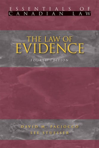 The Law of Evidence (Essentials of Canadian Law): David M. Paciocco ...