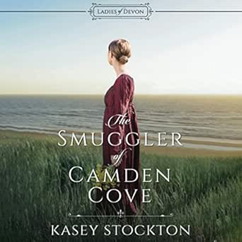 Amazon.com: The Smuggler of Camden Cove: Ladies of Devon, Book 5 ...