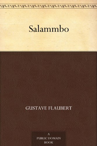 Amazon.com: Salammbo eBook : Flaubert, Gustave: Books