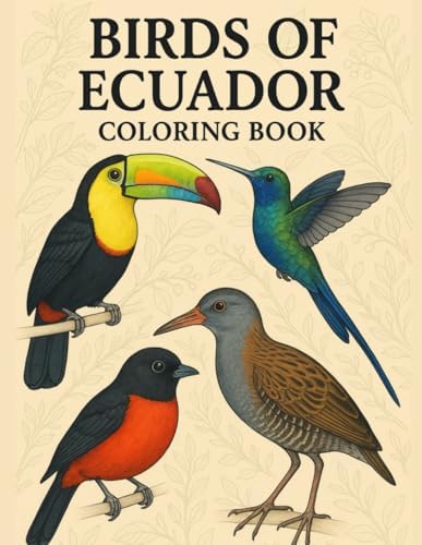 Amazon.com: Birds of Ecuador Coloring Book: 9798283021218: Wren, Ava: Books