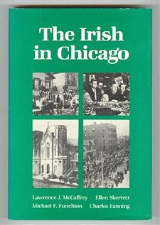 Amazon | Irish in Chicago (Ethnic History of Chicago) | McCaffrey ...