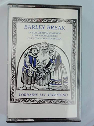 Barley Break: Hammond, Lorraine Lee: 9780938756408: Amazon.com: Books