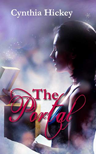 The Portal (Timeless Love): Hickey, Cynthia: 9781946939623: Amazon.com: Books