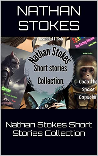 Nathan Stokes Short Stories Collection eBook : Stokes, Nathan: Amazon ...