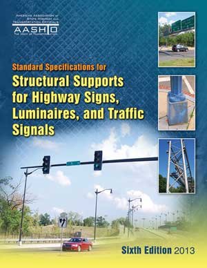Standard Specifications for Structural Supports for Highway Signs ...