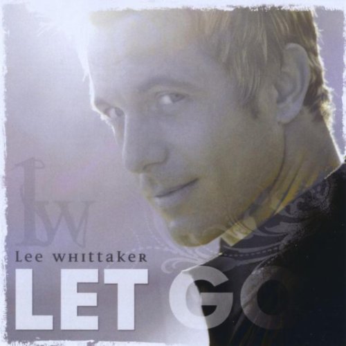 Amazon Music - Lee WhittakerのLet Go - Amazon.co.jp
