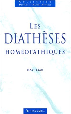 Amazon.com: les diatheses homeopathiques: 9782842510008: TETAU: Books