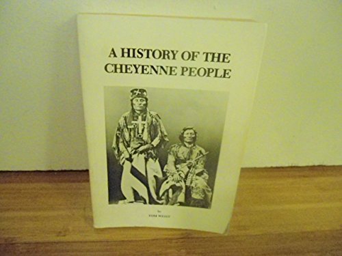 A History of the Cheyenne People: Weist, Tom: 9780899925073: Amazon.com ...