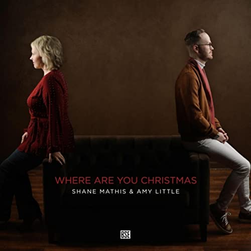Where Are You Christmas by Shane Mathis & Amy Little on Amazon Prime Music