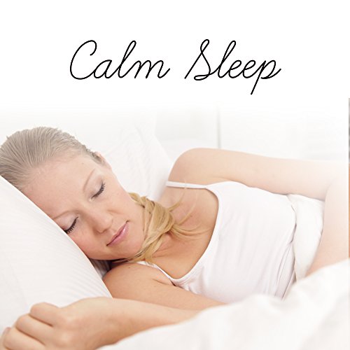 Calm Sleep – Soft Music to Bed, Relaxing Therapy at Night, Lullabies ...