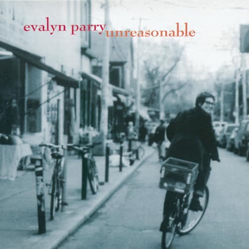 Amazon.com: Unreasonable : Evalyn Parry: Digital Music