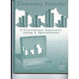 Elementary Statistics: A Conceptual Approach Using a Spreadsheet ...