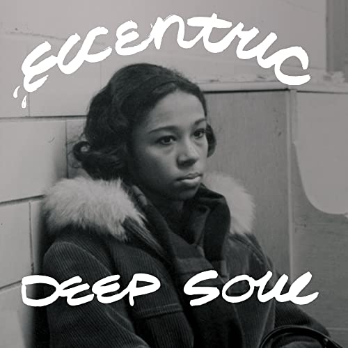 Play Eccentric Deep Soul by VARIOUS ARTISTS on Amazon Music
