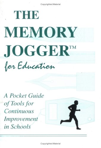 Buy The Memory Jogger for Education: A Pocket Guide for Continuous ...