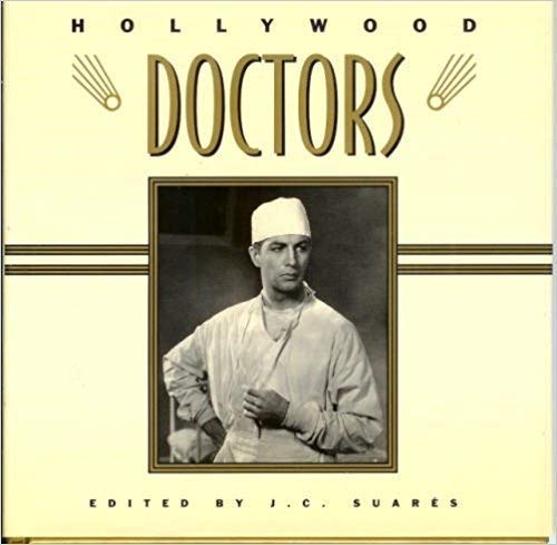 Hollywood Doctors: Suares, Jean-Claude, Beck, J. Spencer: 9781565660687 ...