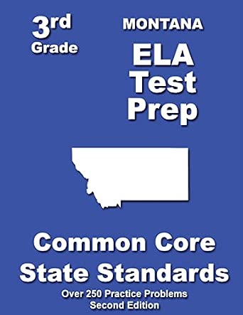 Montana 3rd Grade ELA Test Prep: Common Core Learning Standards ...