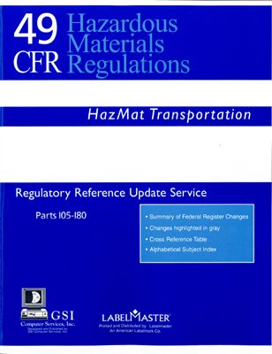 49 CFR: Hazardous Materials Regulations (Regulatory Reference Update ...