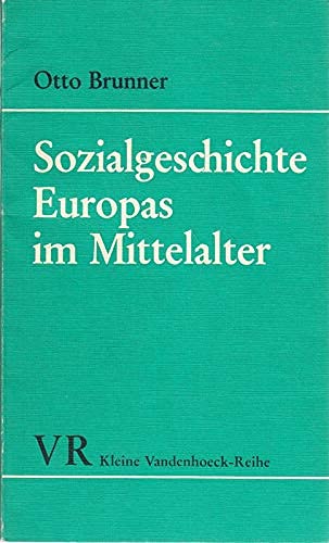 Sozialgeschichte Europas im Mittelalter : Brunner, Otto: Amazon.de: Bücher