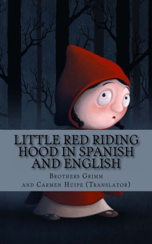Little Red Riding Hood In Spanish and English: Bilingual Edition ...