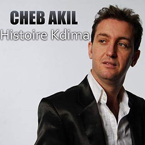 Play Histoire Kdima by Cheb Akil on Amazon Music