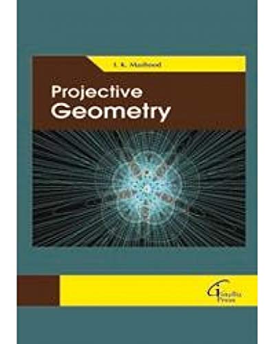Projective Geometry: I K Mashood: 9781682513972: Amazon.com: Books