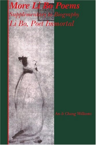 Amazon.com: More Li Bo Poems: Supplementary to Biography Li Bo - Poet ...