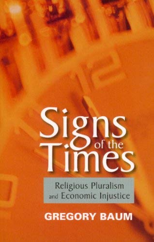 Signs of the Times: Gregory Baum: 9782895079071: Amazon.com: Books