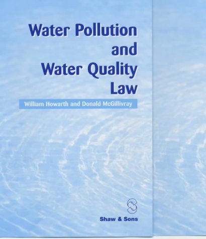 Water Pollution and Water Quality Law: William Howarth: 9780721911021 ...