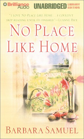 No Place Like Home: Barbara Samuel, Kristine Thatcher: 9781587887284 ...