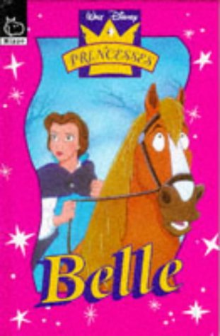 The Story of Belle (Disney Princesses): 9780590194518: Books - Amazon.ca