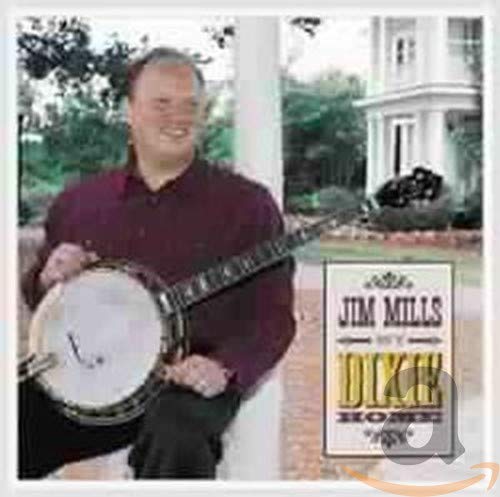 My Dixie Home: Mills, Jim: Amazon.es: CD y vinilos}
