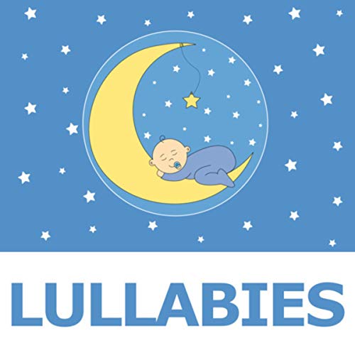 Amazon MusicでLullaby Babies & Bedtime LullabiesのLullabiesを再生する