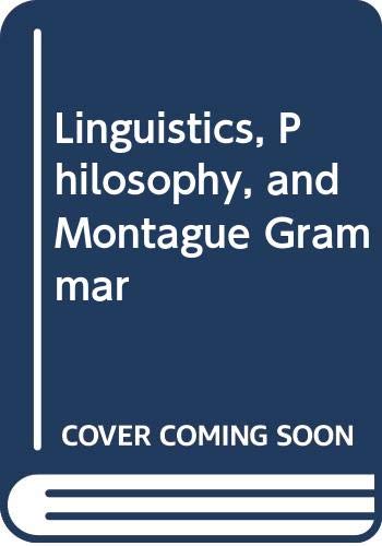 Linguistics, Philosophy, and Montague Grammar: Davis, Steven, Mithun ...