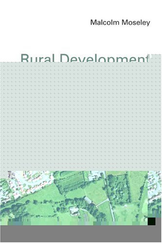 Rural Development: Principles and Practice: Moseley, Malcolm ...