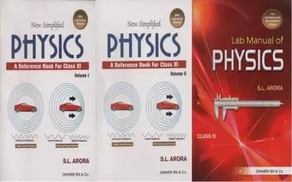 New Simplified Physics (Volume-1 & 2+ Lab Manual Of Physics) A Reference Book For Class 11 By S ...