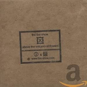 Amazon.co.jp: Above the Volcano of Flowers: Music