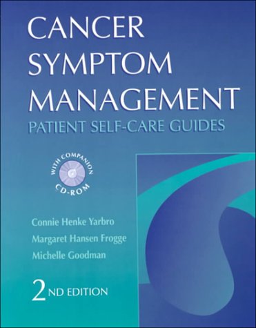 Cancer Symptom Management: Patient Self-Care Guides: Yarbro, Connie ...