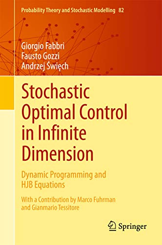 Stochastic Optimal Control in Infinite Dimension: Dynamic Programming and HJB Equations ...