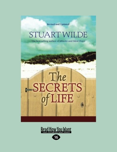 The Secrets of Life (Large Print 16pt): Stuart Wilde: 9781458721389 ...