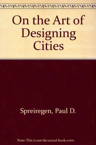 Buy On the Art of Designing Cities Book Online at Low Prices in India ...