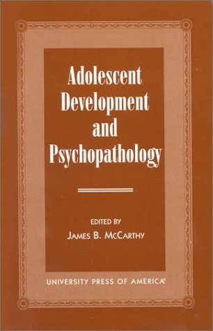 Amazon.com: Adolescent Development and Psychopathology: 9780761815662 ...