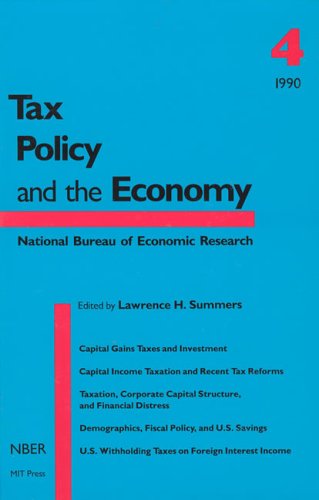 Tax Policy and the Economy, Vol. 4: 9780262691406: Economics Books ...