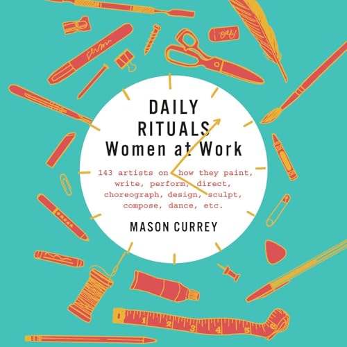 Amazon.com: Daily Rituals: How Artists Work (Audible Audio Edition ...