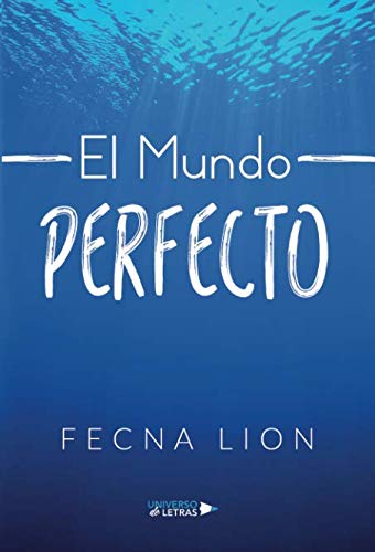 El Mundo PERFECTO (Spanish Edition) | Amazon.com.br