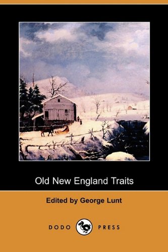Amazon | Old New England Traits | Lunt, George | United States