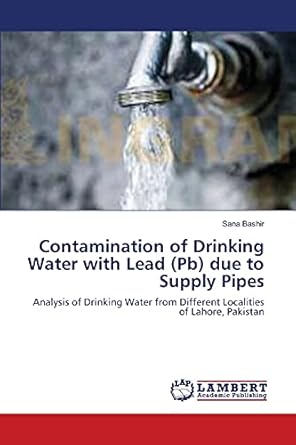 Contamination of Drinking Water with Lead (Pb) due to Supply Pipes ...