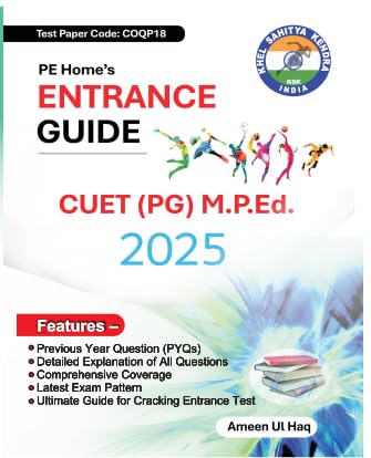 CUET PG M.P.Ed. Entrance Guide 2025, Previous Year Questions with Detailed Explanations : Ameen ...