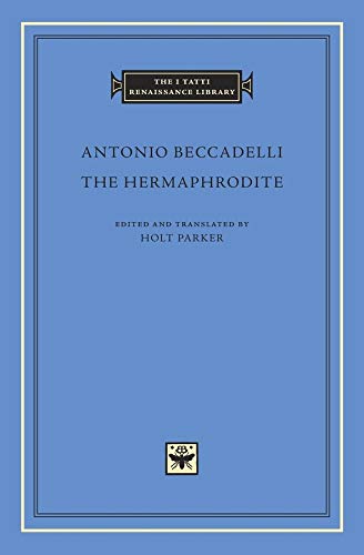 The Hermaphrodite (The I Tatti Renaissance Library) (English and Latin ...