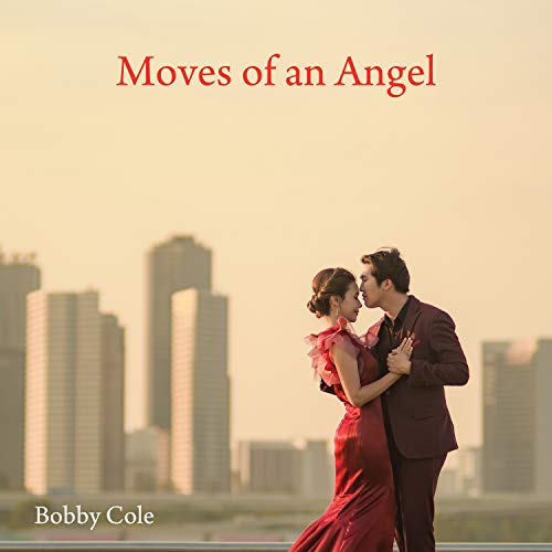 Amazon Music - Bobby ColeのMoves of an Angel - Amazon.co.jp