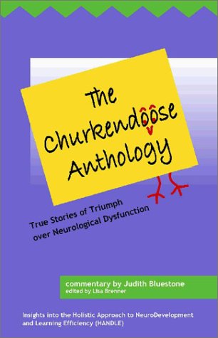 The Churkendoose Anthology: True Stories of Triumph over Neurological ...
